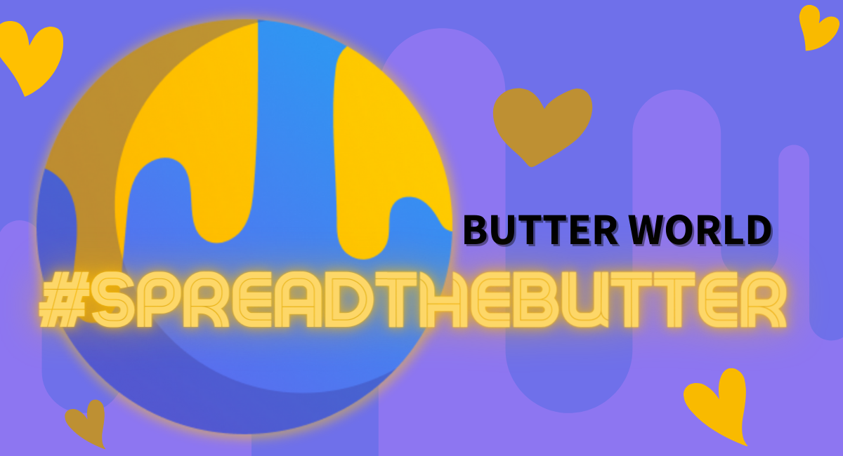 Spread the Butter | Butter World